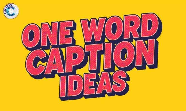 1200+ One Word Caption Ideas: Short, Stylish & Viral Instagram Lines